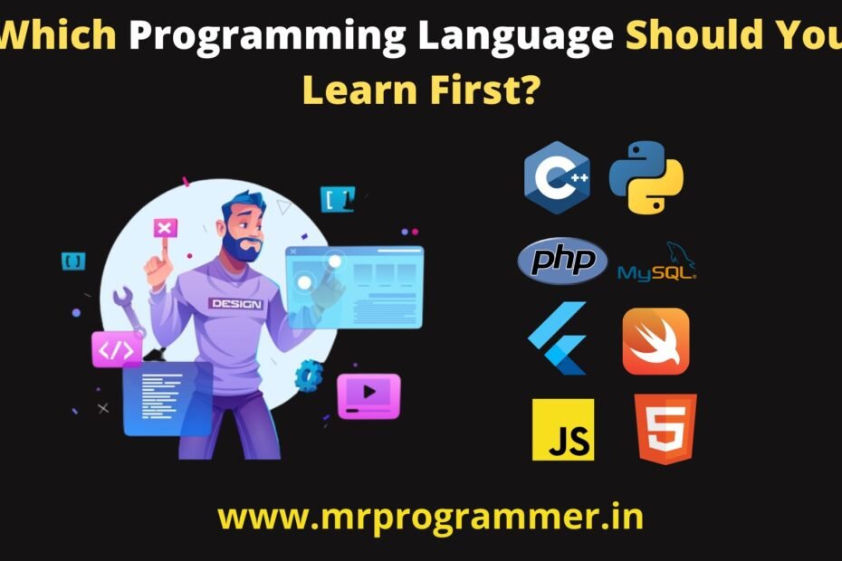 Which Programming Language Should You Learn First Beginner s Edition 