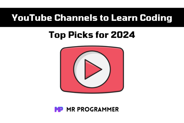 YouTube Channels to Learn Coding: Top 9 Picks That Will Make a You Master - Mr Programmer