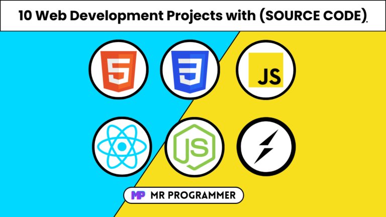 10 Web Development Projects with (Source Code) - Mr Programmer